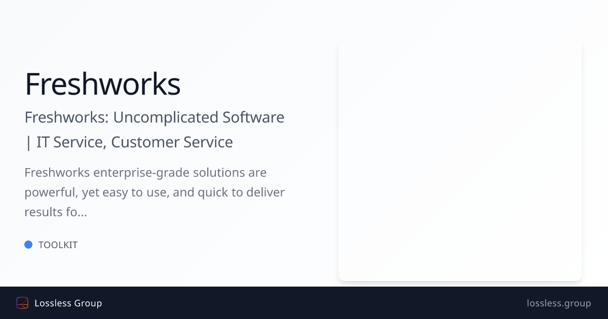 Freshworks: Uncomplicated Software | IT Service, Customer Service