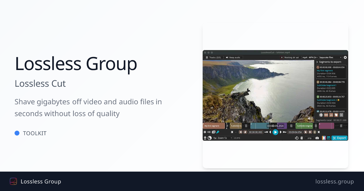 Lossless Cut